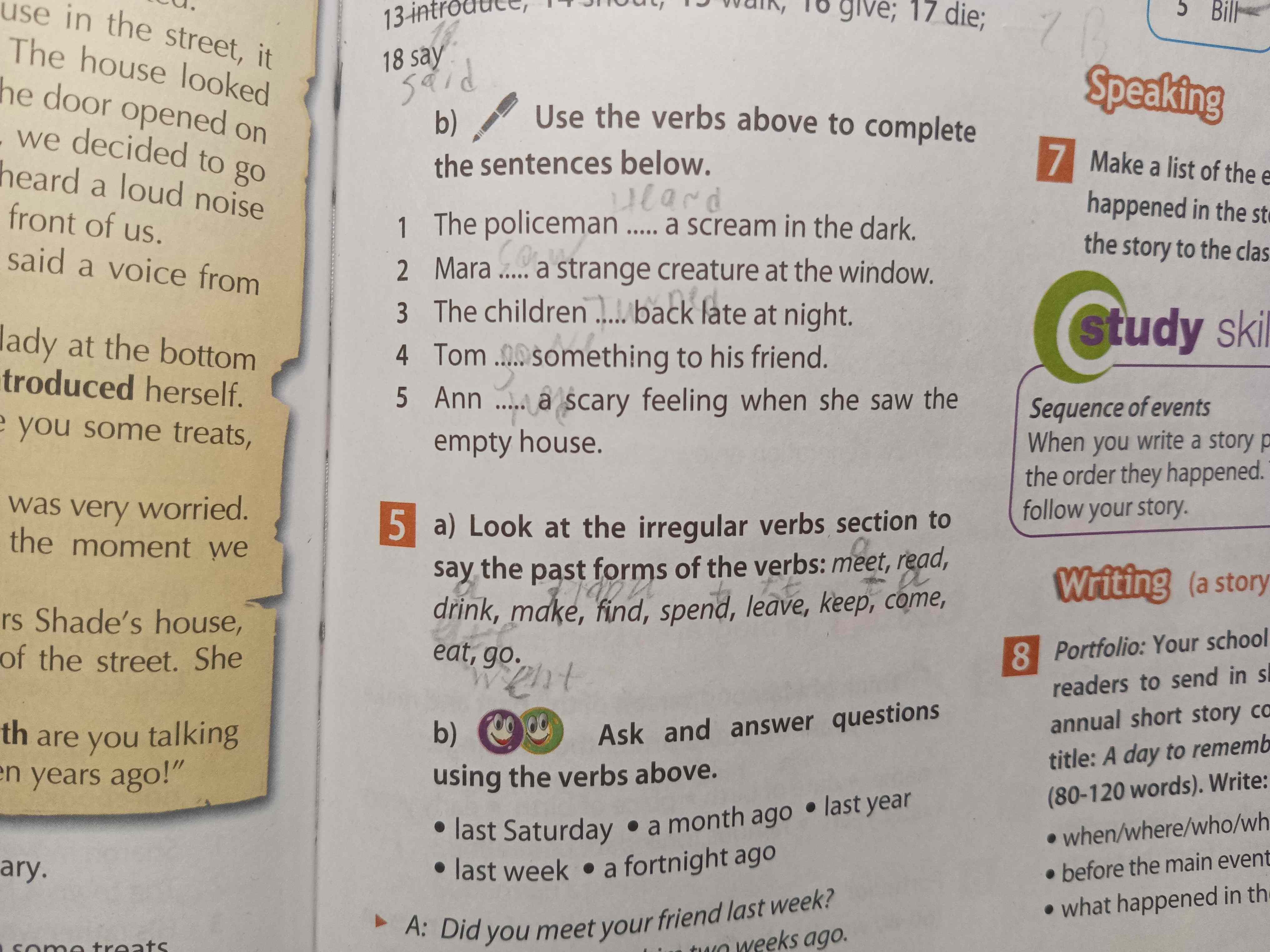 Complete the sentences using the verbs given.