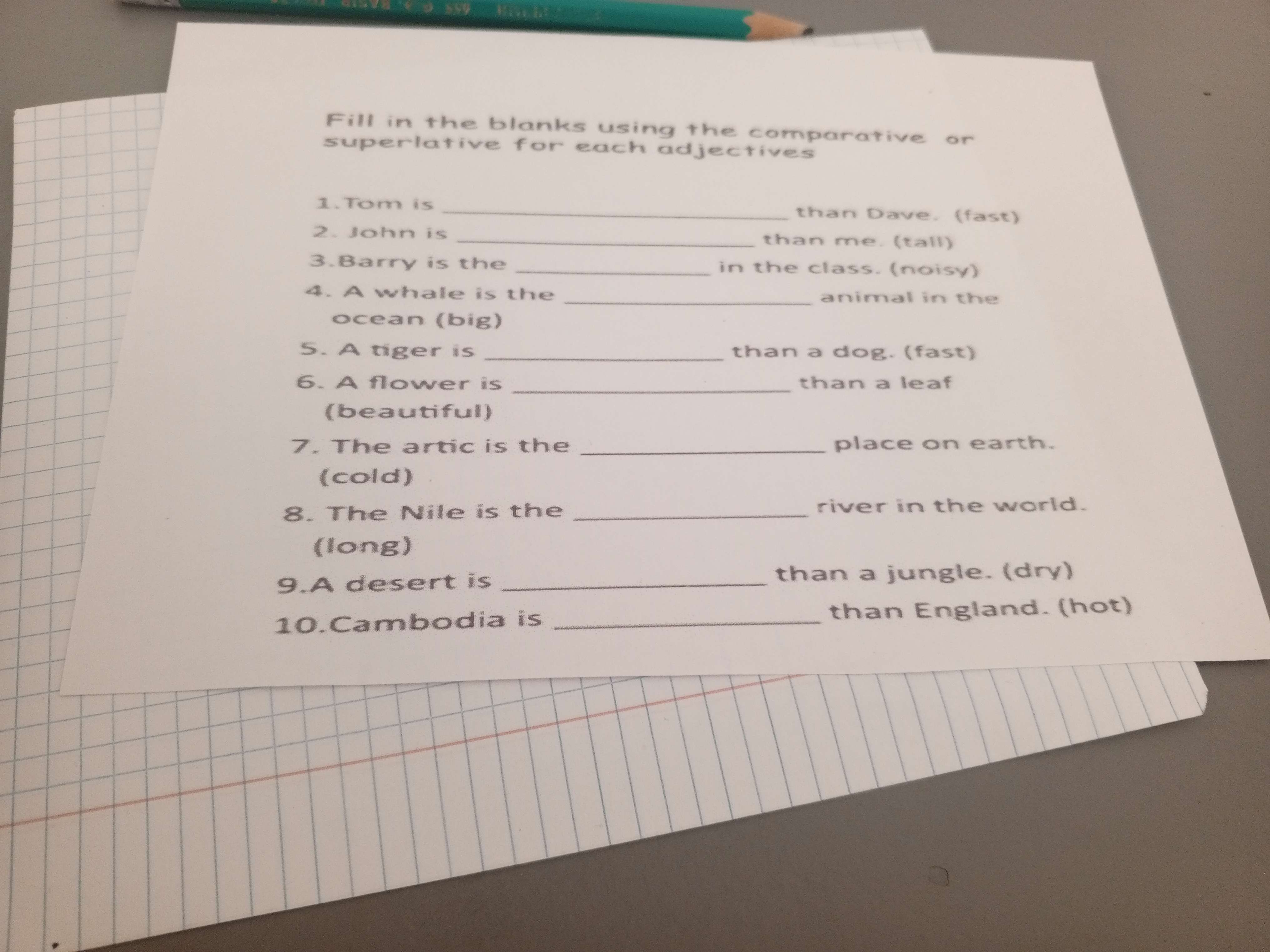 1. Fill in the blanks using the comparative or superlative for each ...