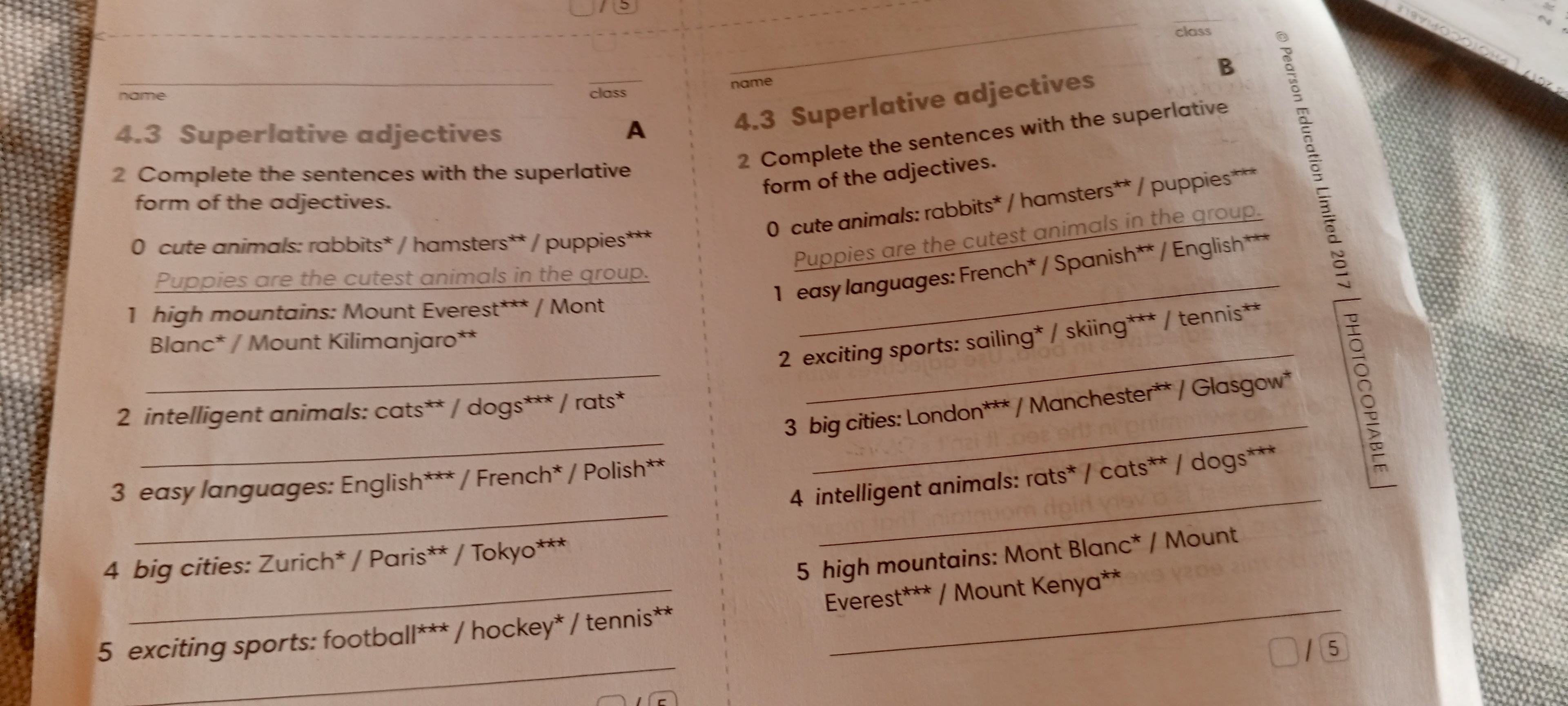 4.3 Superlative adjectives 2 Complete the sentences with the ...