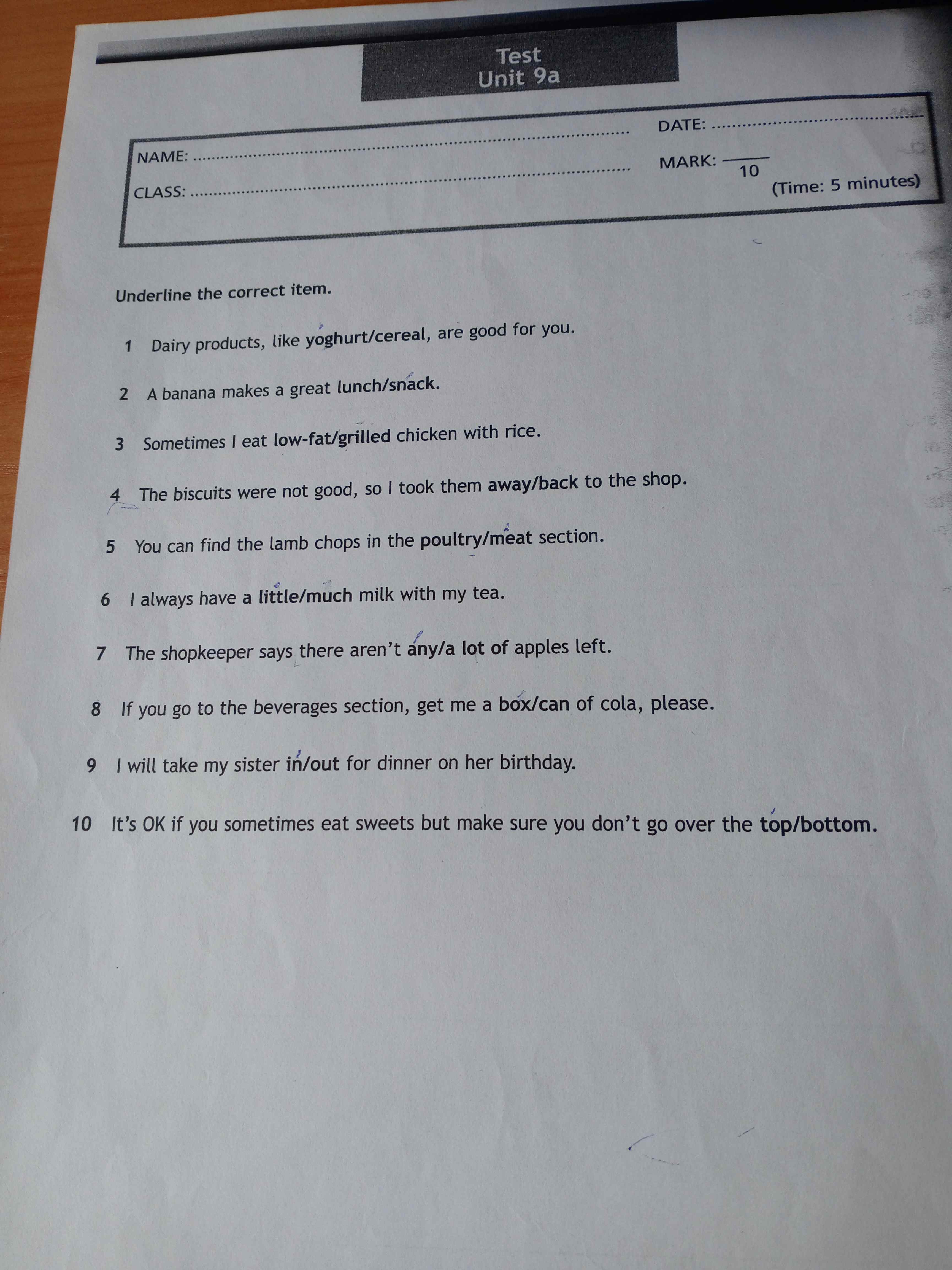 Underline the correct item. 10 It's OK if you sometimes eat sweets but ...